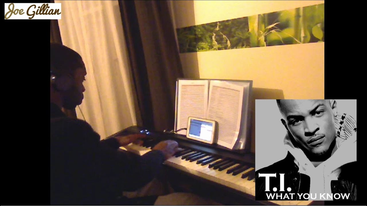 T.I. - What you know (piano cover) - YouTube
