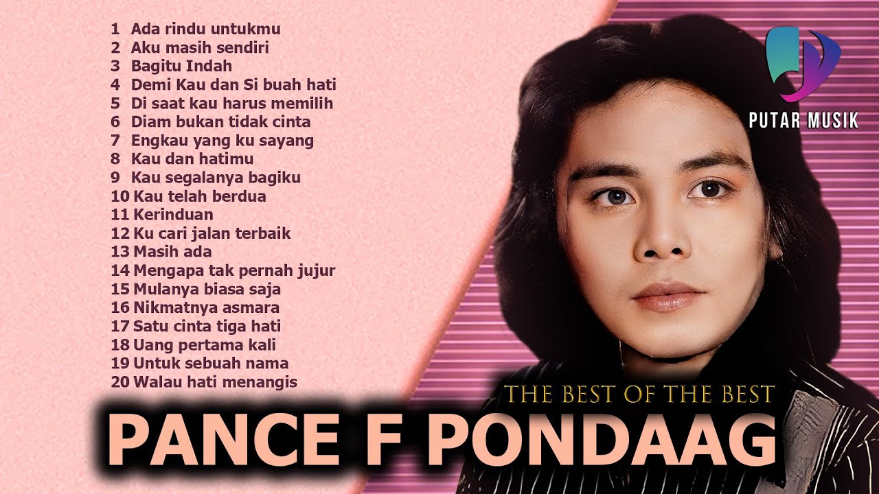PUTAR MUSIK - ALBUM KENANGAN TERBAIK PANCE F PONDAAG - YouTube