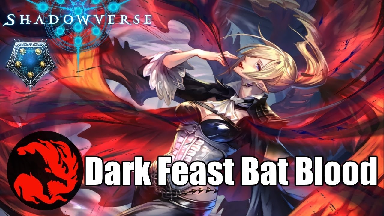 [Shadowverse] Post Nerf - Dark Feast Bat BloodCraft Deck Gameplay - YouTube