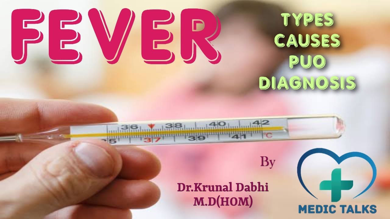 Fever | Presentation - Types - Causes - PUO - Diagnosis | by Dr.Krunal ...