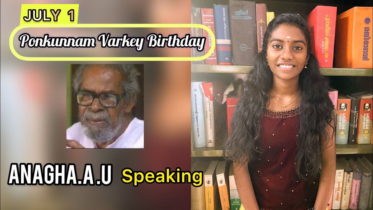 PONKUNNAM VARKEY BIRTHDAY | ANAGHA.A.U speaking | Janatha Grandhasala 🙂 ...
