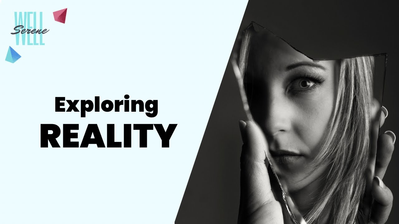 Exploring Reality: The Power of Perception - YouTube