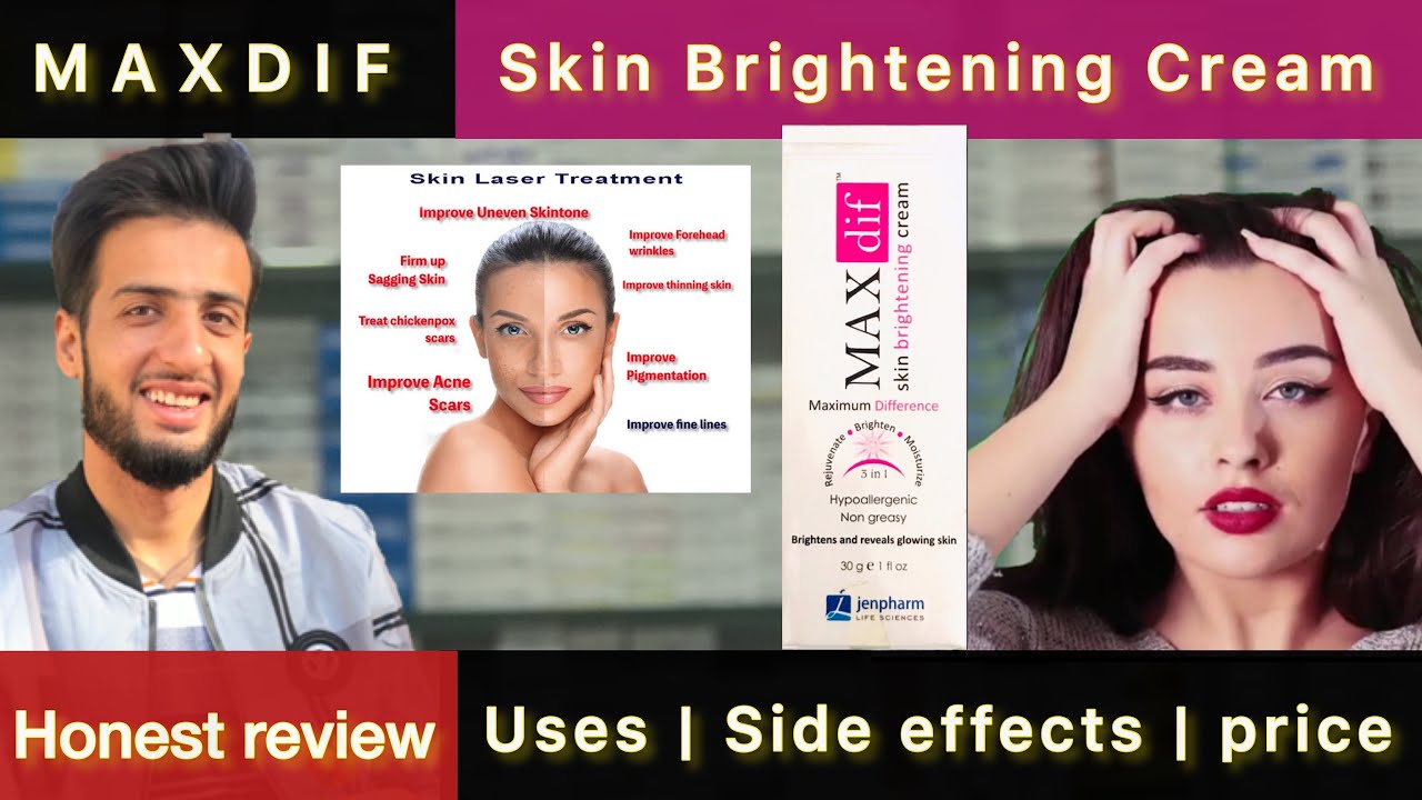MAXDIF (Skin Brightening Cream) | Uses | Side effects | Price | HONEST ...