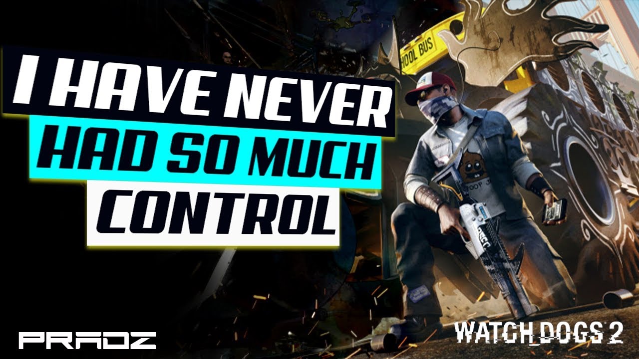 WATCH DOGS 2 | NEW GAME WITH SOME NEW HACKS | PRADZ - YouTube
