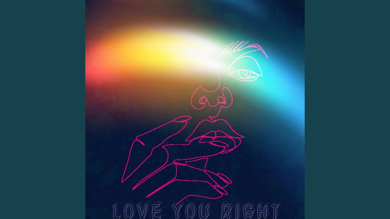 Love you right - YouTube