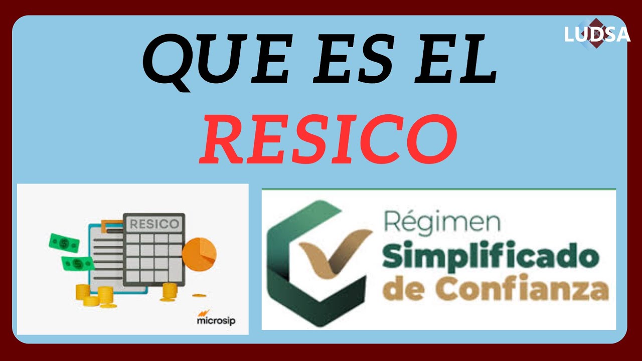 QUE ES EL RESICO - YouTube