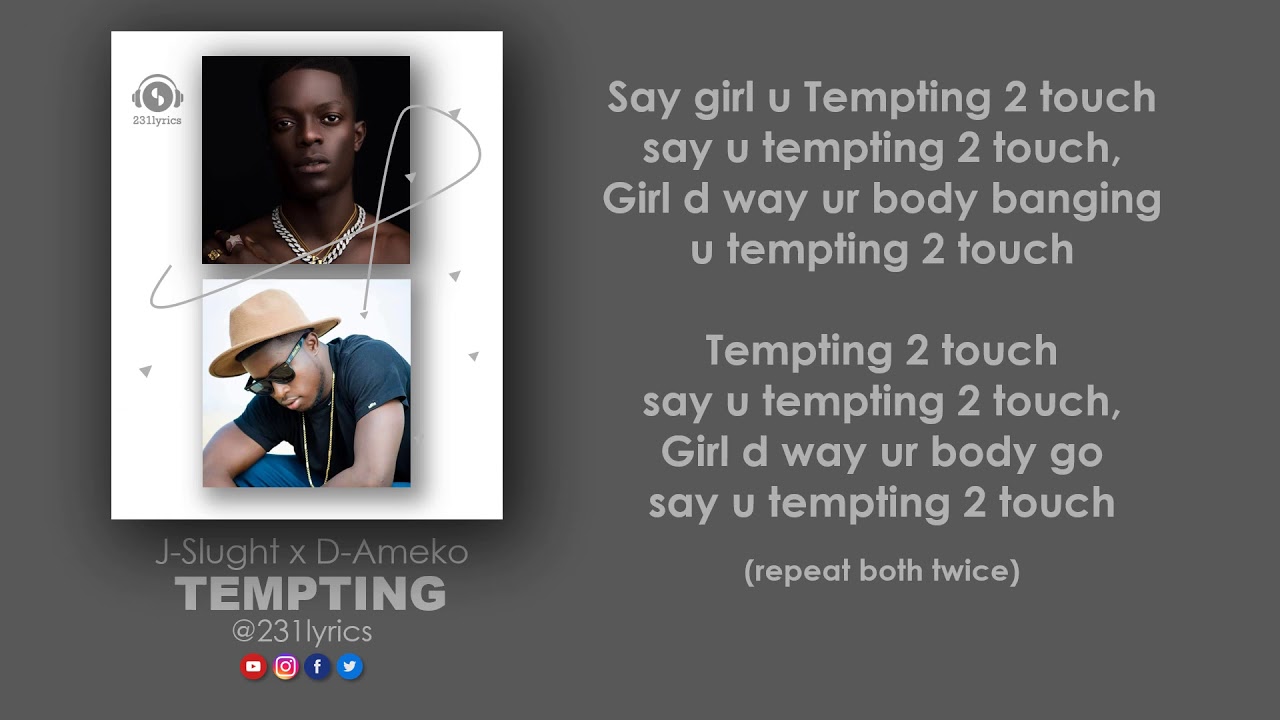 Tempting lyrics Video J-Slught X D-Ameko - YouTube