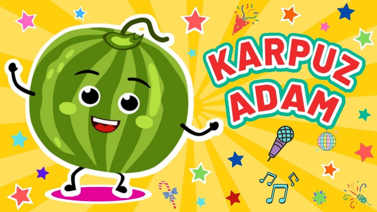 Karpuz Adam Şip Şap Şop - Neşeli Çocuk Şarkıları - YouTube