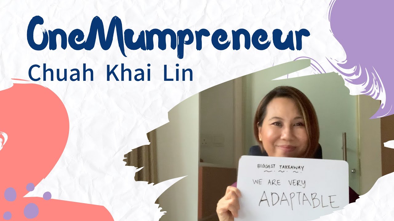 OneMumpreneur: #05 Chuah Khai Lin (Joyful Momentum) - YouTube