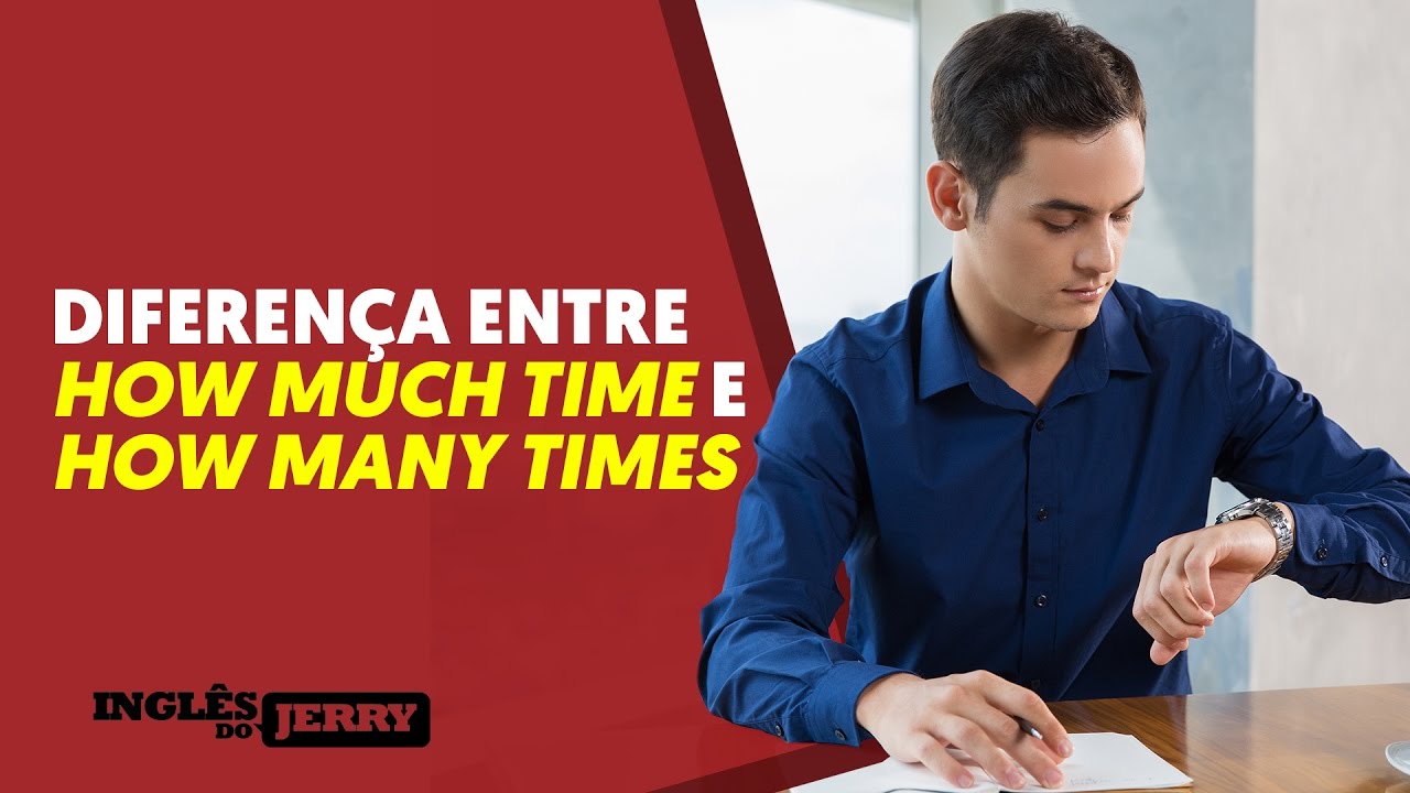 DIFERENÇA ENTRE "HOW MUCH TIME" E "HOW MANY TIMES" 👀 - YouTube