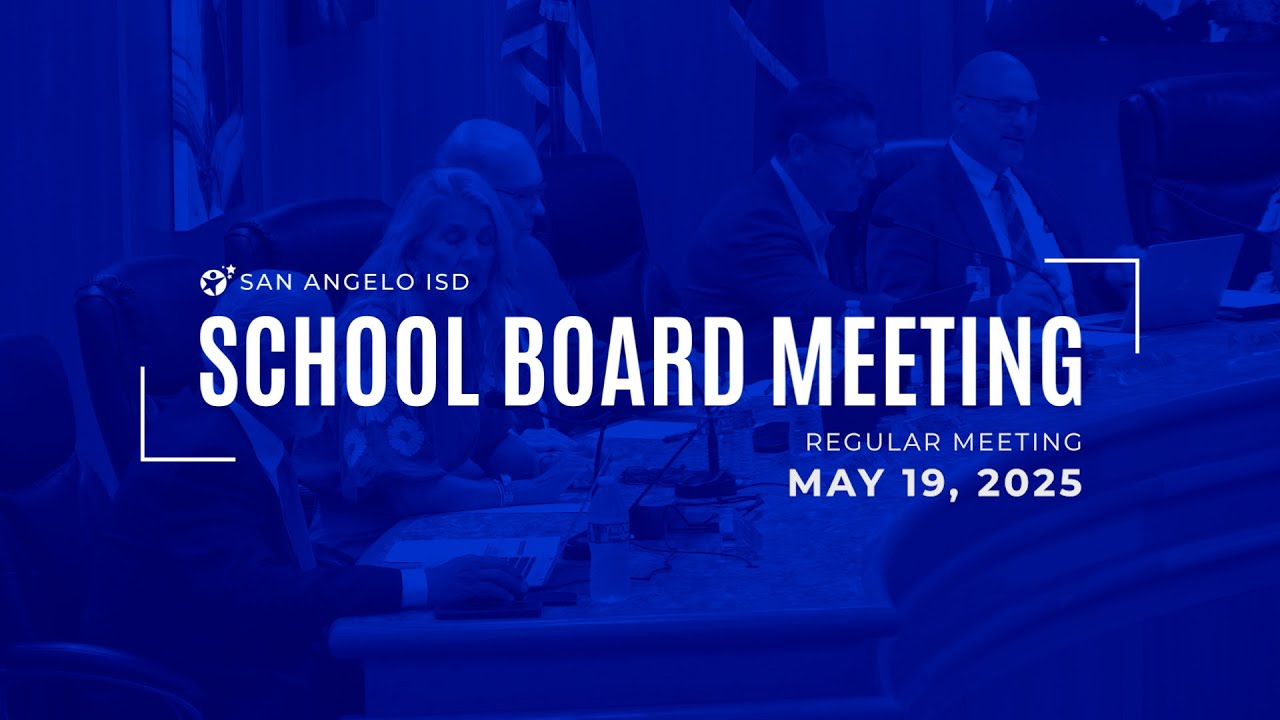 San Angelo ISD School Board Meeting - May 19, 2025 - YouTube