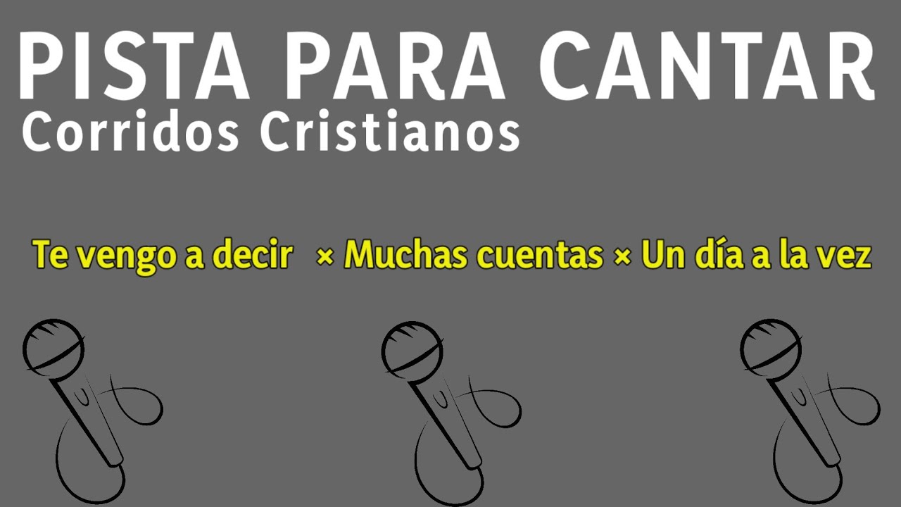 Pista con letra para cantar Corridos Cristianos - YouTube