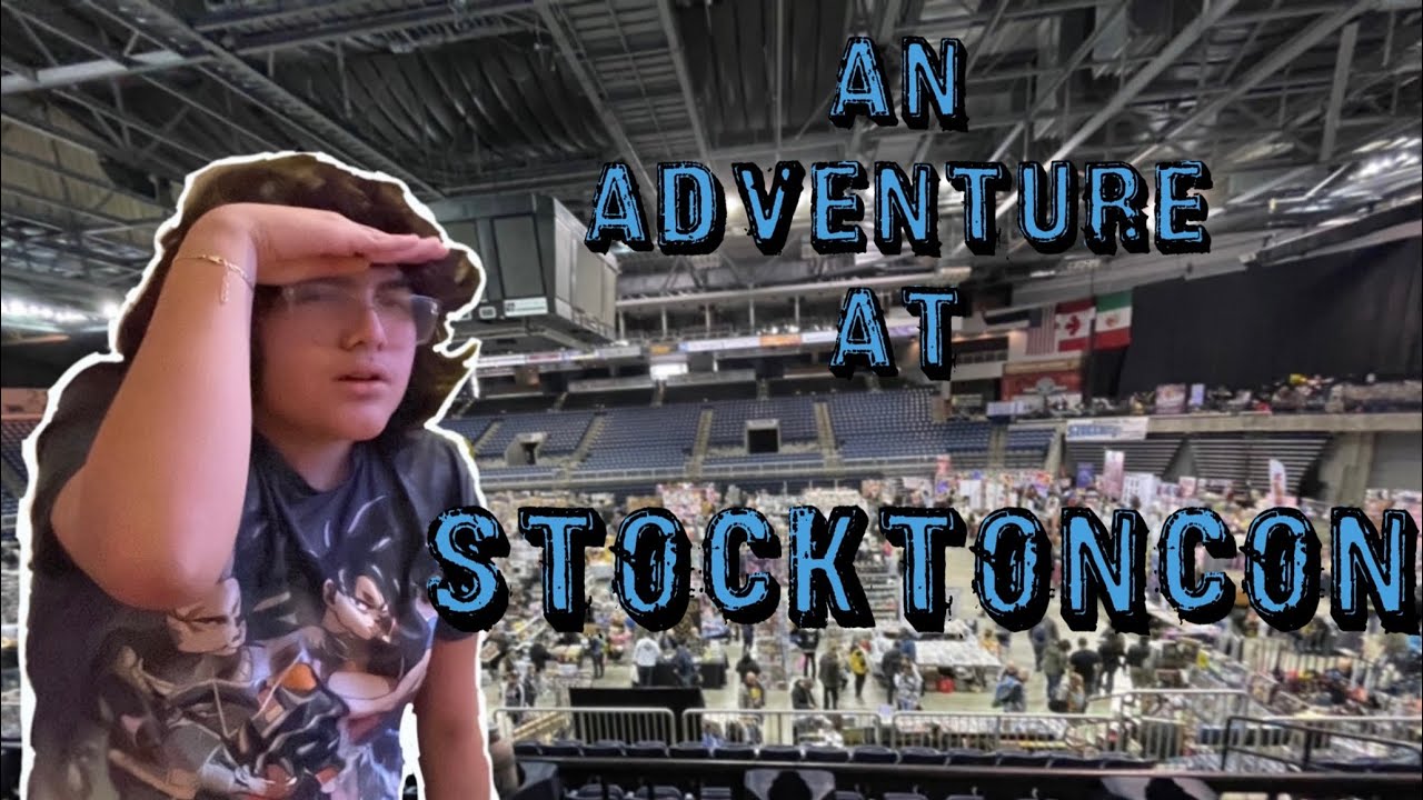 Unbelievable Experience I Had at My First-Ever Stockton Con! - YouTube