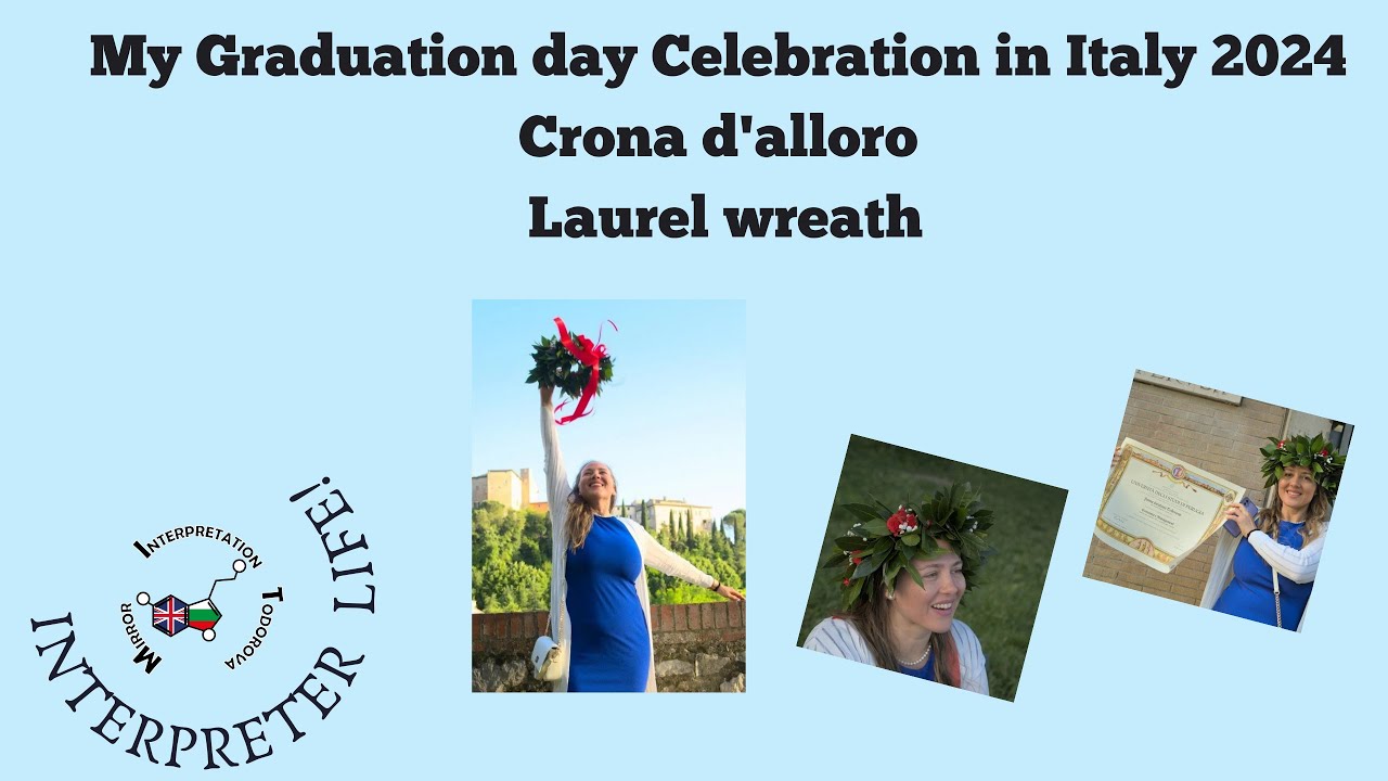 Italian- English My graduation Italy 2024 | Italian traditions Corona d ...