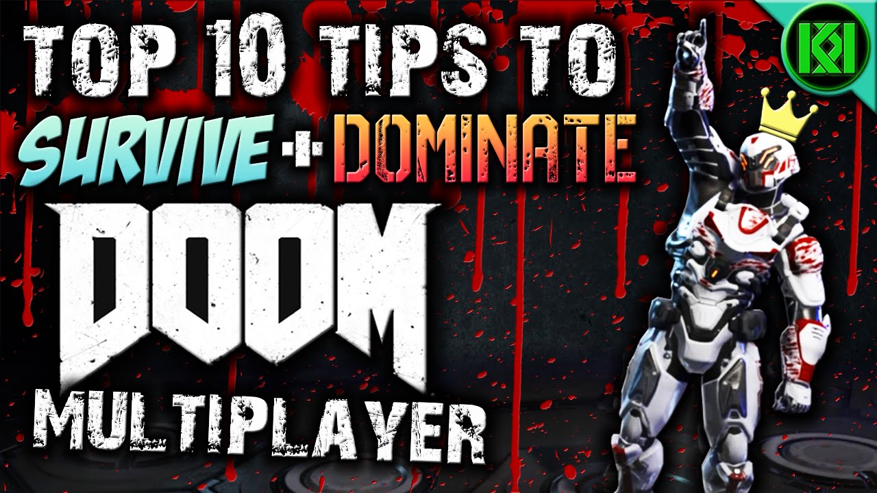 Doom Multiplayer Tips: How to Win, Survive, and Dominate - Top 10 Tips ...