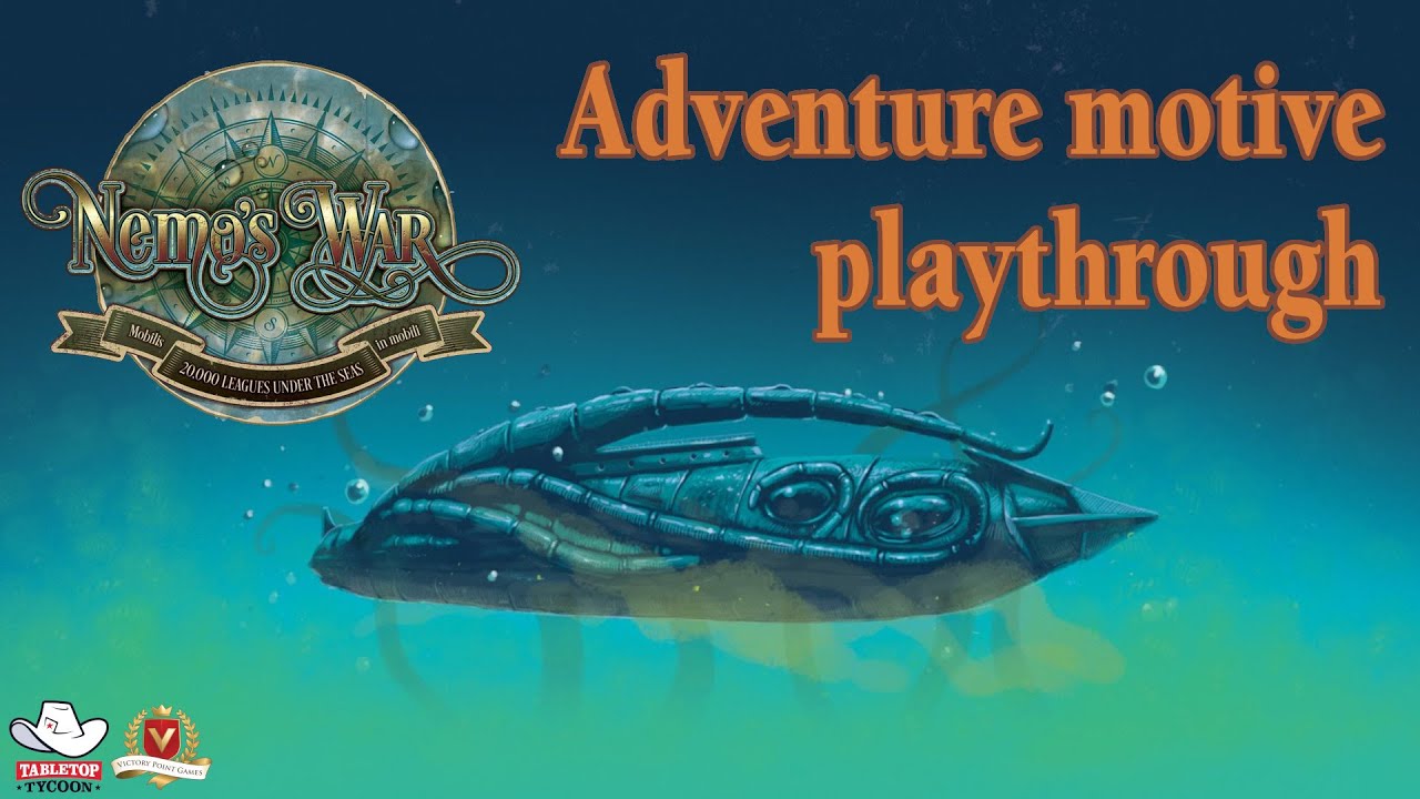 Nemo's War (2nd Edition) - Adventure motive playthrough - YouTube