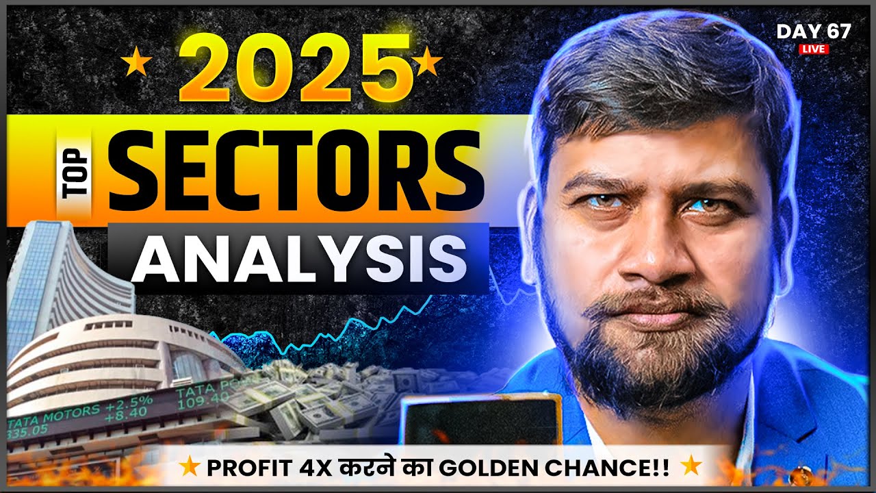 2025-top-sector-complete-analysis-high-growth-sectors-for-4x-return