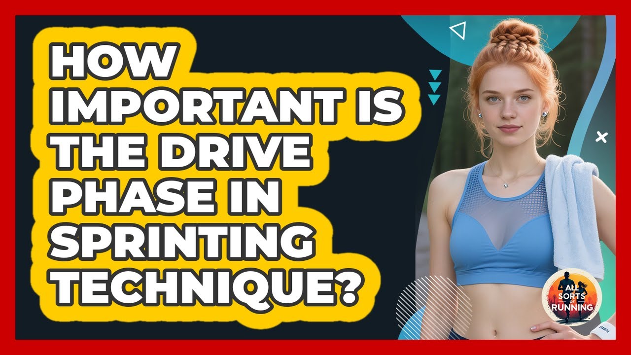 How Important Is The Drive Phase In Sprinting Technique? - All Sorts Of ...