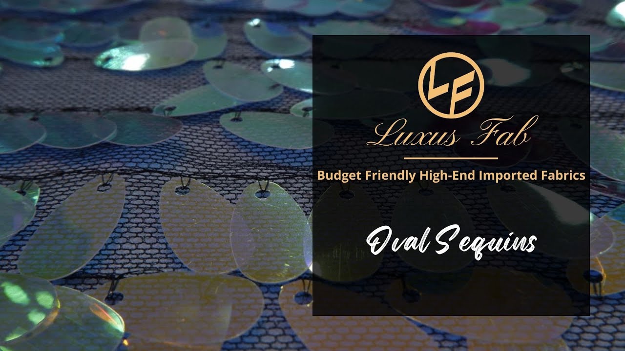 Luxus Fab | Oval Sequins | Budget Friendly High-End Imported Fabrics ...
