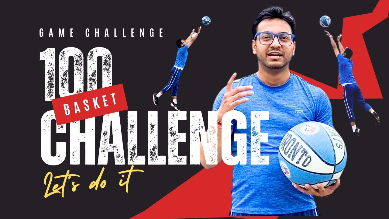 100 Basket Challenge - YouTube