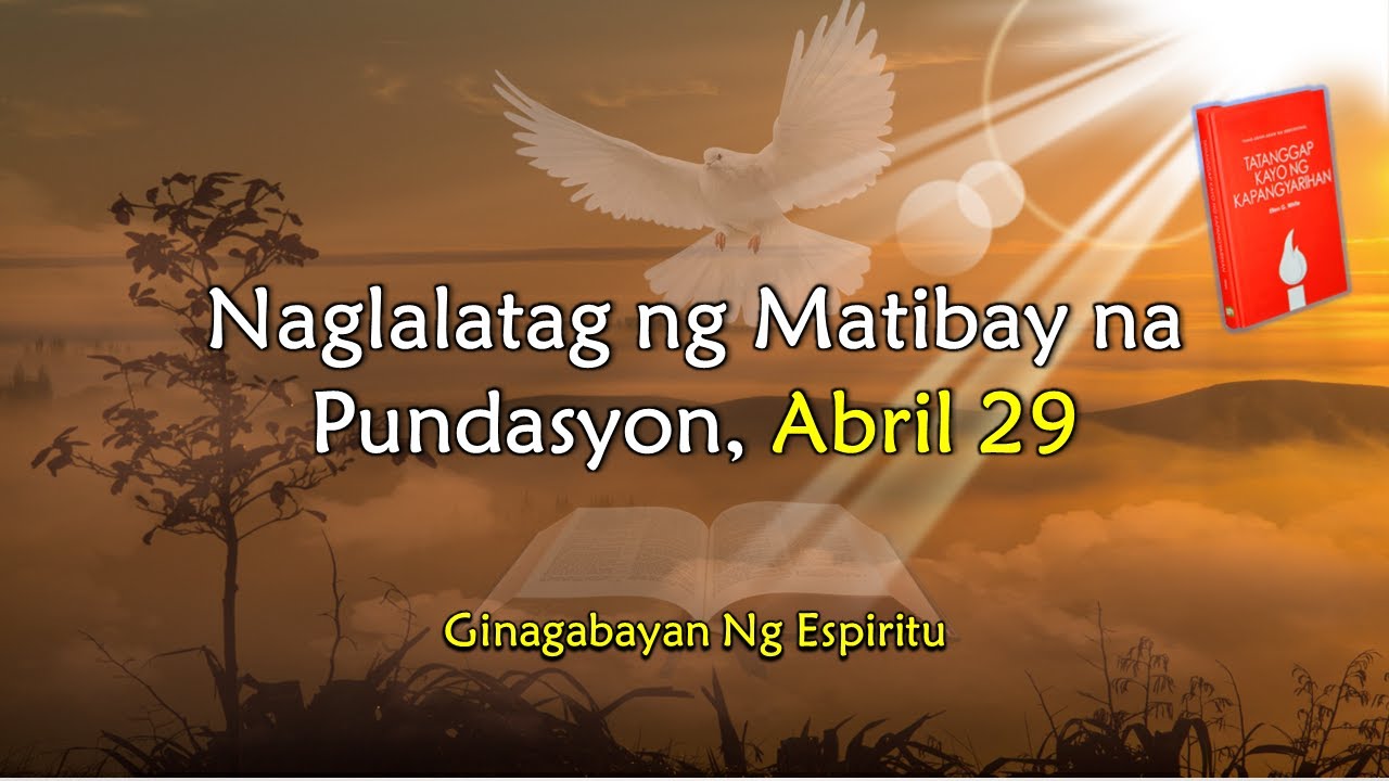 Tatanggap Kayo ng Kapangyarihan | April 29 | Naglalatag ng Matibay na ...