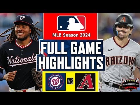 Washington Nationals vs Arizona Diamondbacks Highlights FULL GAME MLB ...
