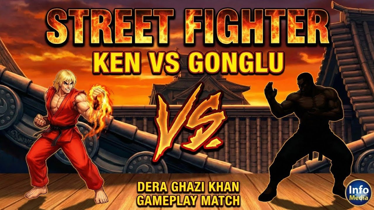 street Fighter | Game | Ken vs Gonglu | Dera Ghazi Khan - YouTube