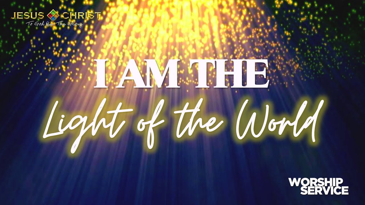 I Am The Light Of The World - Worship Service (January 14, 2024) - YouTube