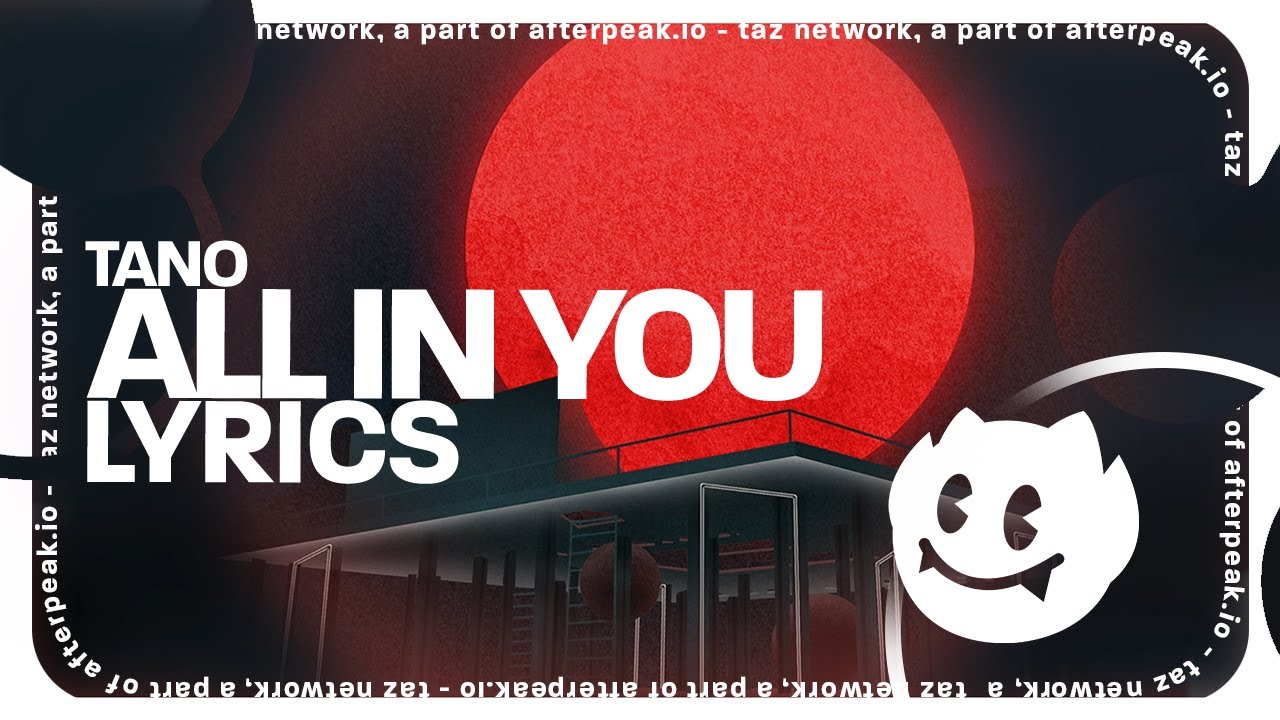 Tano - All In You (Lyrics) - YouTube