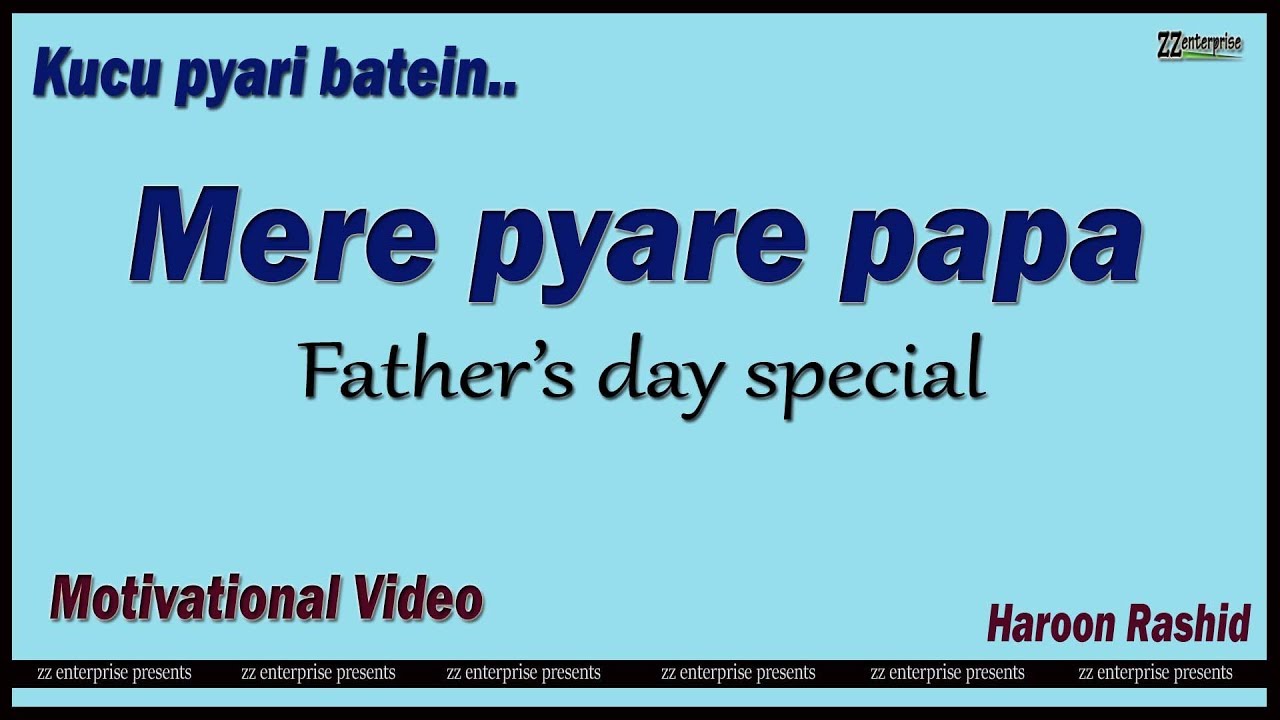 Mere pyare papa | Father's Day Special | Motivational Video Hindi ...