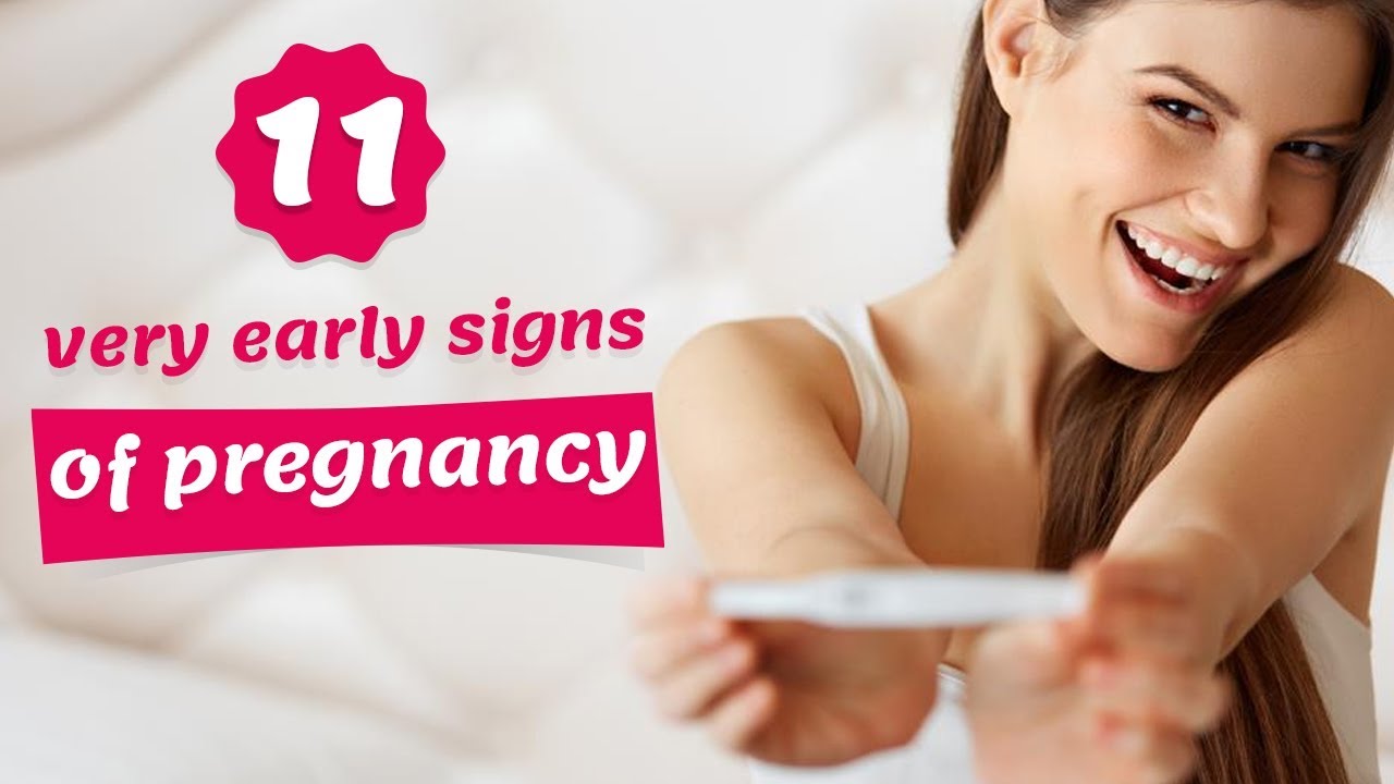 Top 11 very early signs of pregnancy in 1st week - YouTube