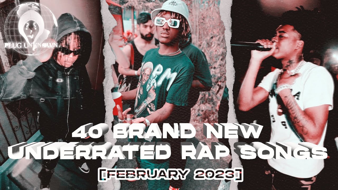 40 Brand New EXTREMELY Underrated Rap Songs You NEED To Check Out ...