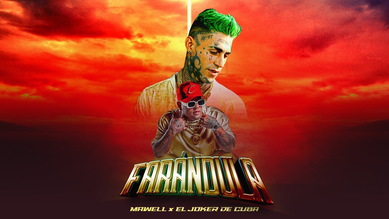 Mawell El Joker De Cuba - Farándula (Video Oficial) - YouTube