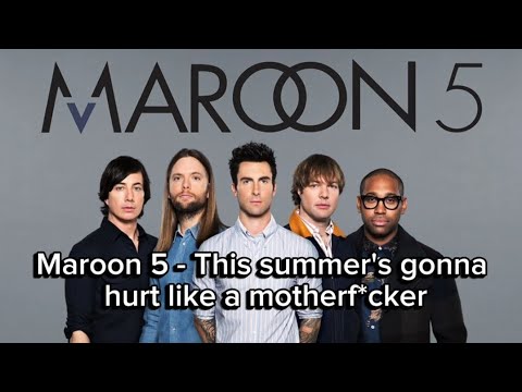 Maroon 5 - This summer's gonna hurt like a motherf*cker | Subtitulada ...