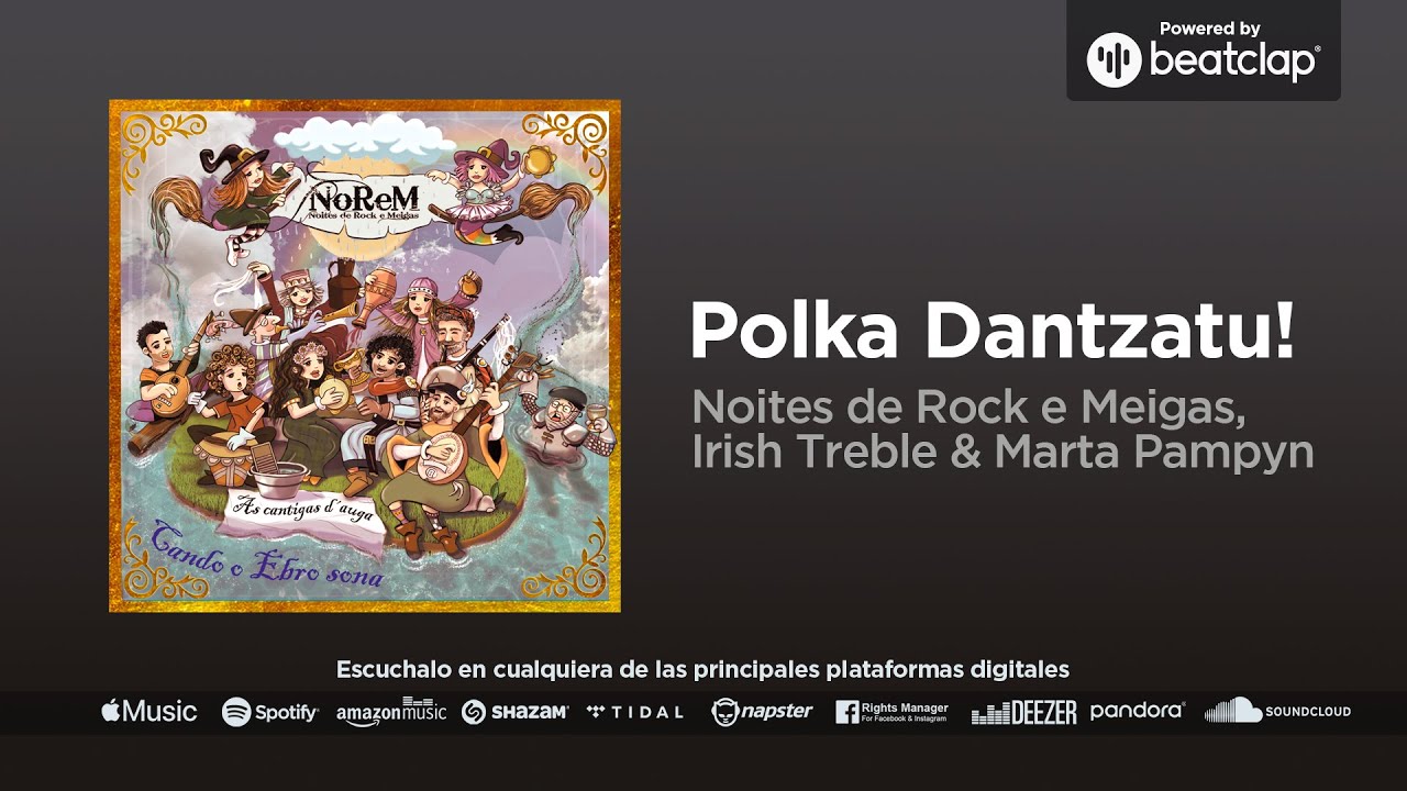 Noites de Rock e Meigas, Irish Treble & Marta Pampyn - Polka Dantzatu ...