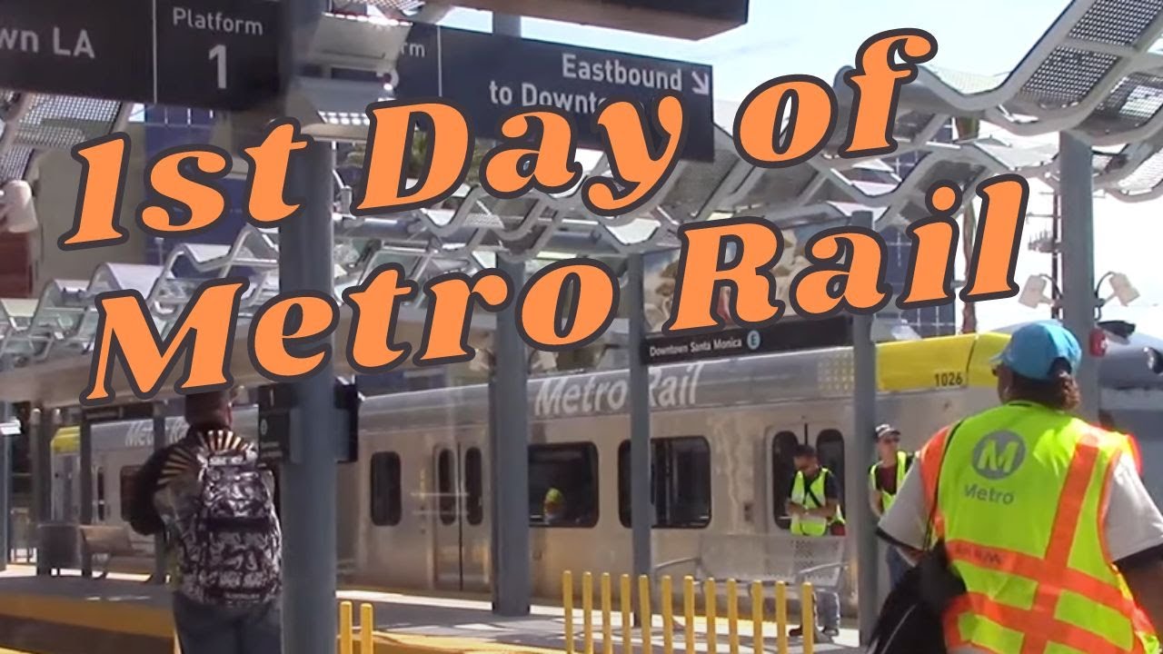 Metro Rail 1st Day Santa Monica to LA May 21, 2016 Free Ride - YouTube