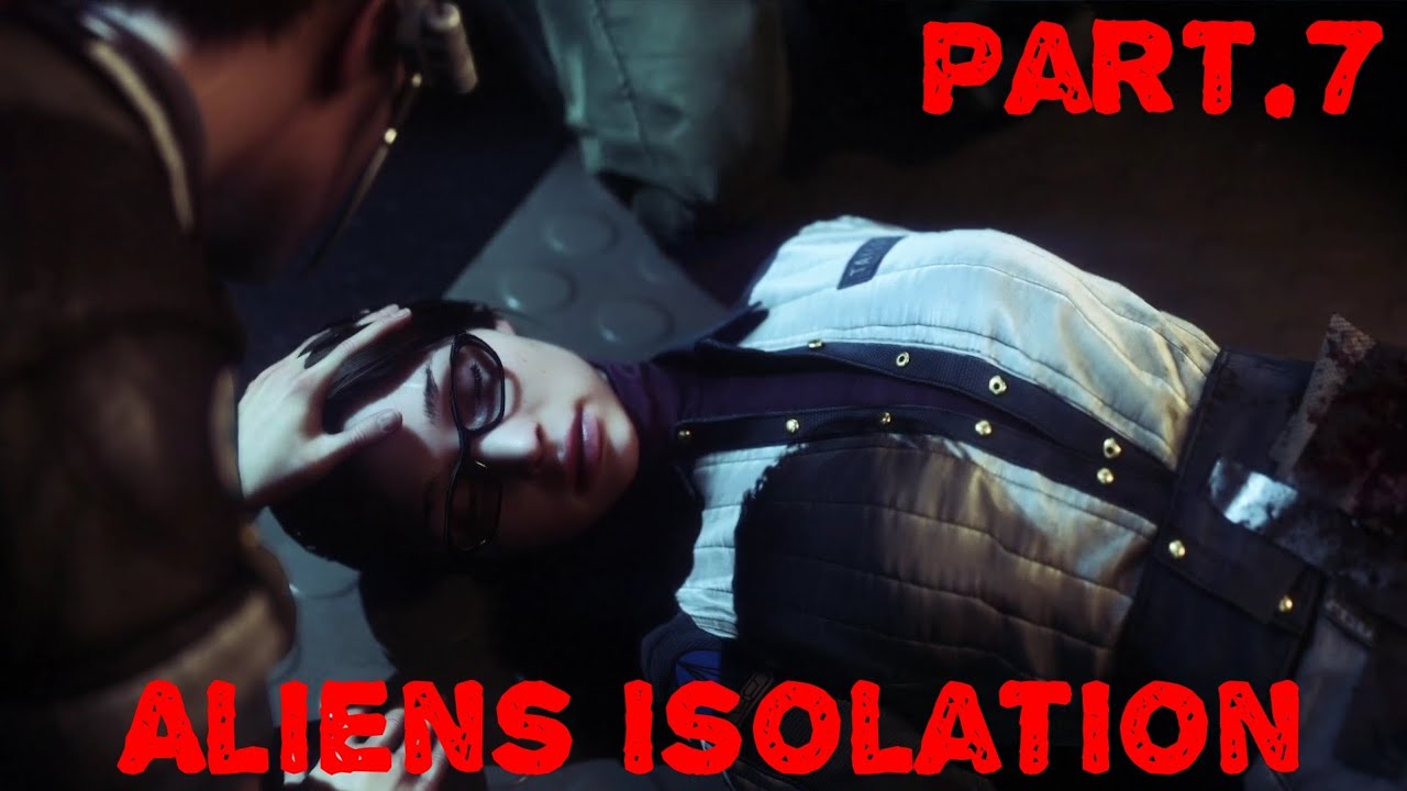 Aliens: Isolation Part.7 - YouTube