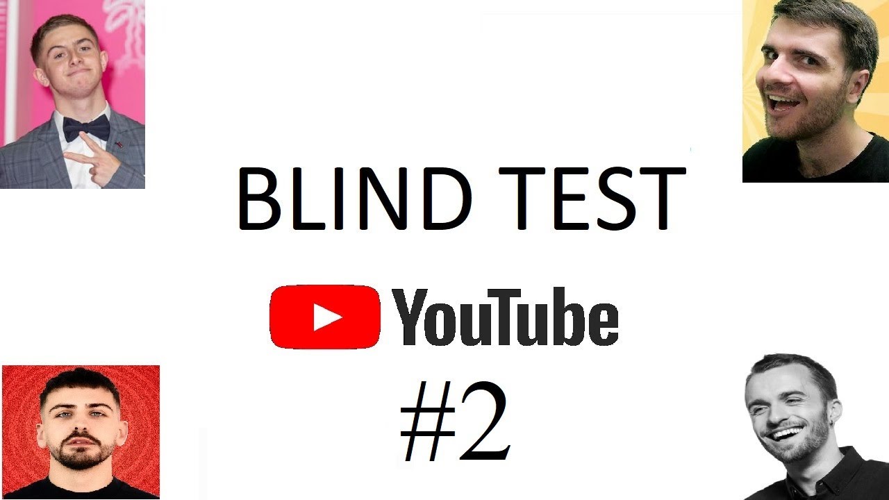 Blind Test Youtubers 2 (45 extraits) - YouTube