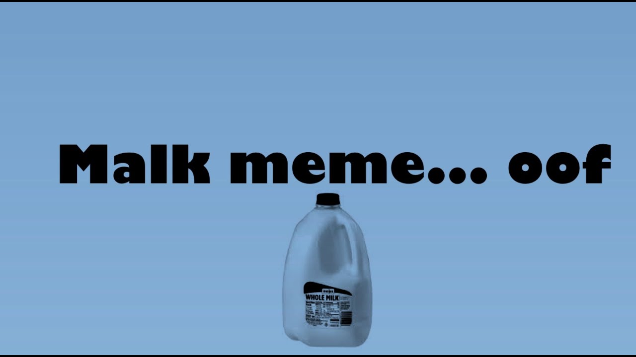 Malk meme with a twist... || comedy || Enjoy! - YouTube
