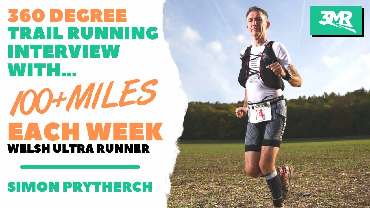Trail Running Interview with Ultra Runner Simon Prytherch who runs 100 ...