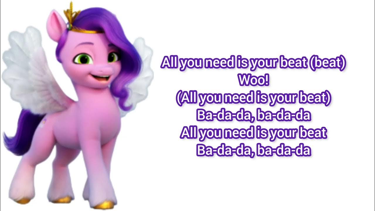 All You Need Is Your Beat (Lyrics) My Little Pony: Make Your Mark (+Remix) - YouTube