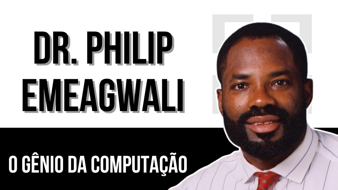 Philip Emeagwali - O gênio da computação I canal negro - YouTube