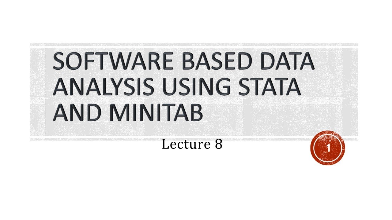 Software Based Data Analysis Using Stata And Minitab Lecture 8 Youtube 1333