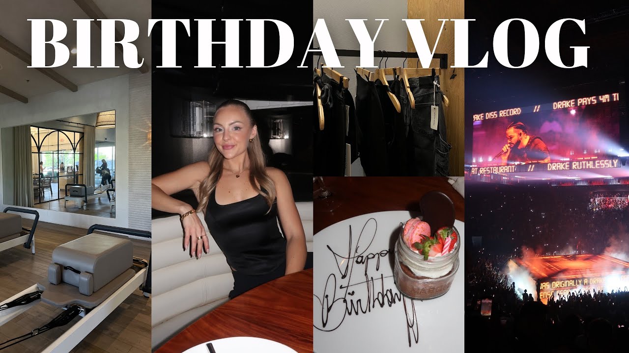 CELEBRATING MY 27TH BIRTHDAY 🥳 reformer pilates, Drake concert ...