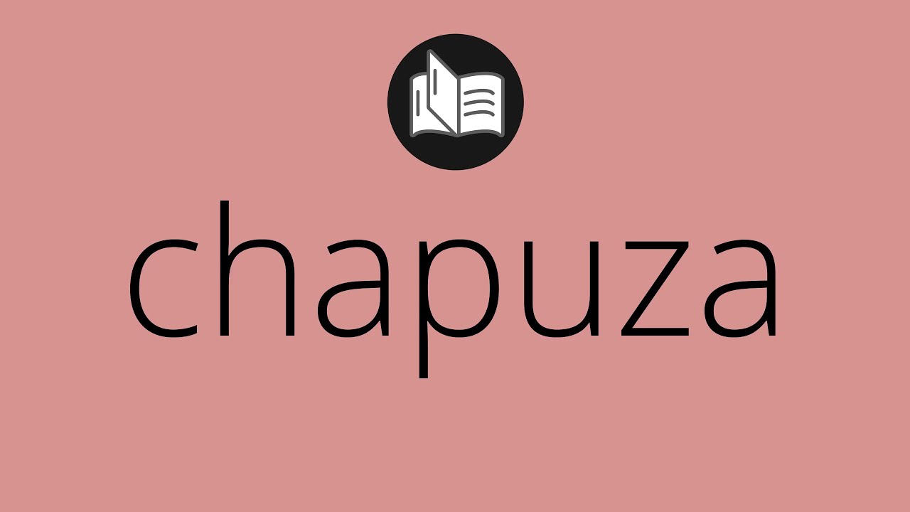 Que significa CHAPUZA • chapuza SIGNIFICADO • chapuza DEFINICIÓN • Que ...