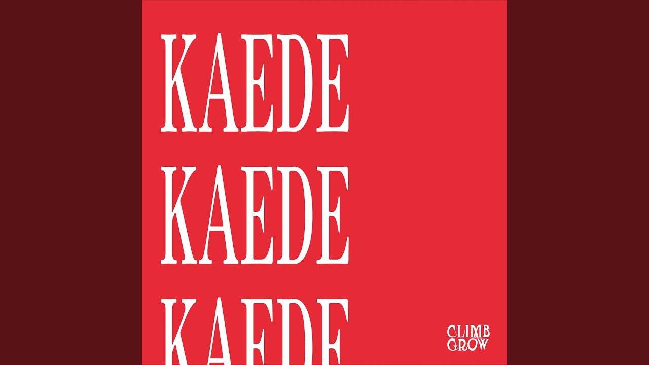 KAEDE - YouTube