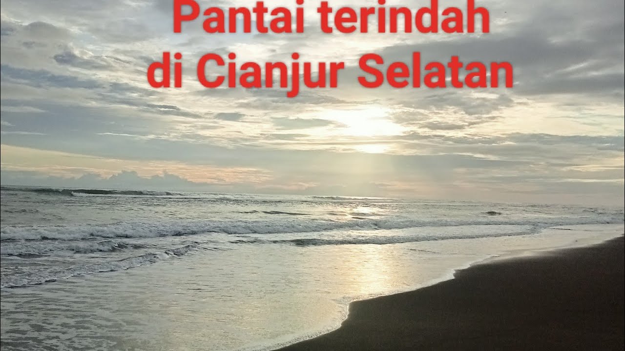 Pantai Ciwidig Cianjur Selatan - YouTube