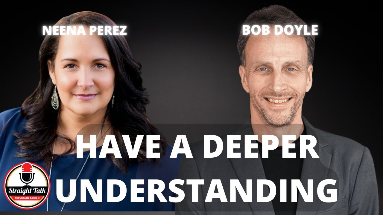 Have A Deeper Understanding with Bob Doyle | Ep. 175 - YouTube