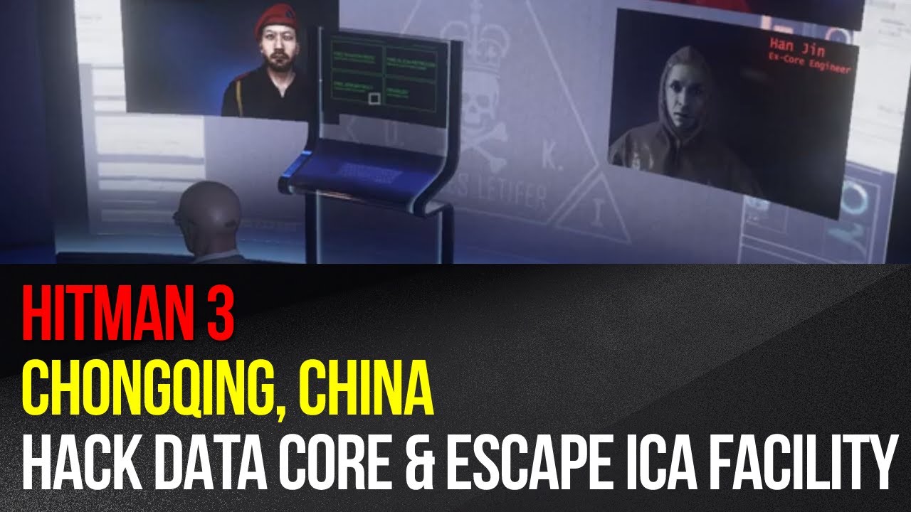 Hitman 3 - How To Hack Data Core and Escape ICA Facility - Chongqing, China - YouTube