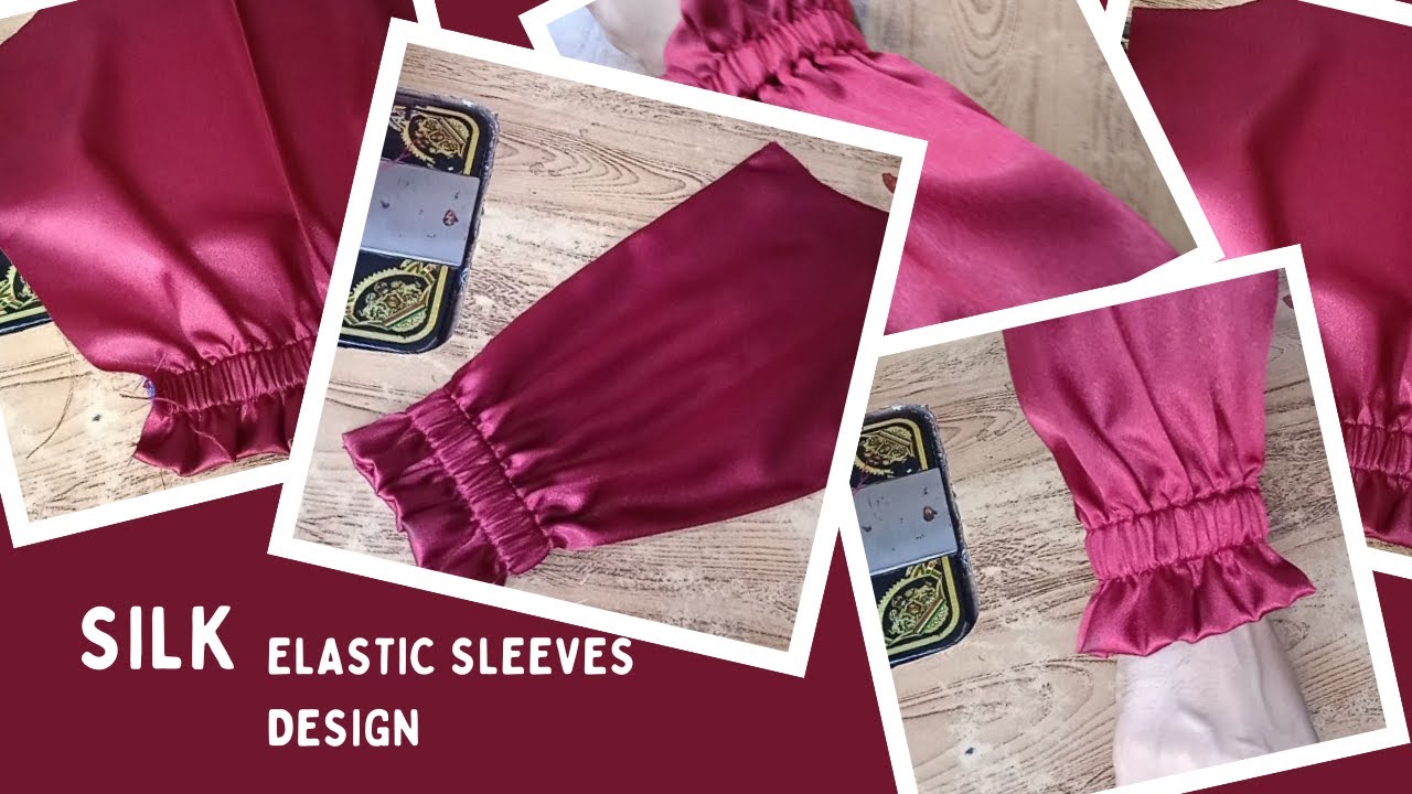 Beautiful elastic silk sleeves design | Even beginners can sew this ...